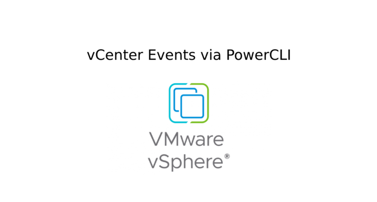 Get Custom Fields from vCenter Events via PowerCLI - Mohamed Imthiyaz